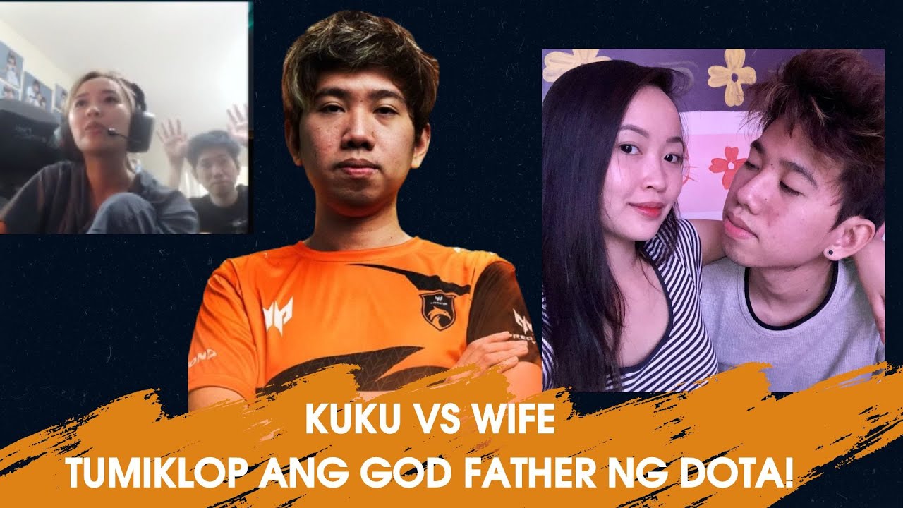 KUKU VS WIFE | WALANG PALAG ANG GOD FATHER OF DOTA SA ASAWA? - YouTube