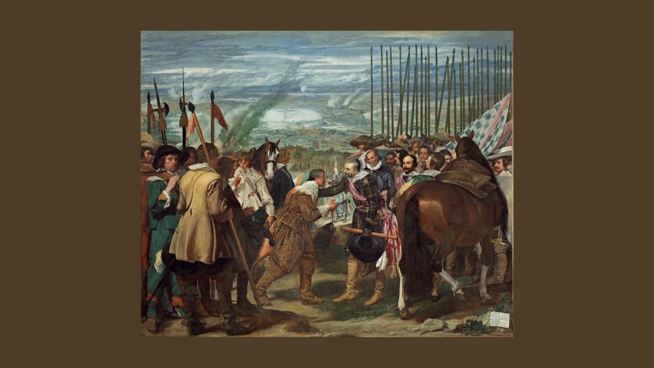 10. DIEGO DE SILVA VELÁZQUEZ, LA RENDICIÓN DE BREDA - YouTube