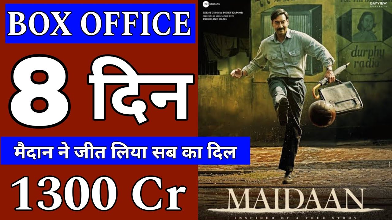 Maidaan Box Office Collection | Maidan Day 8 Collection | Maidaan Ajay ...