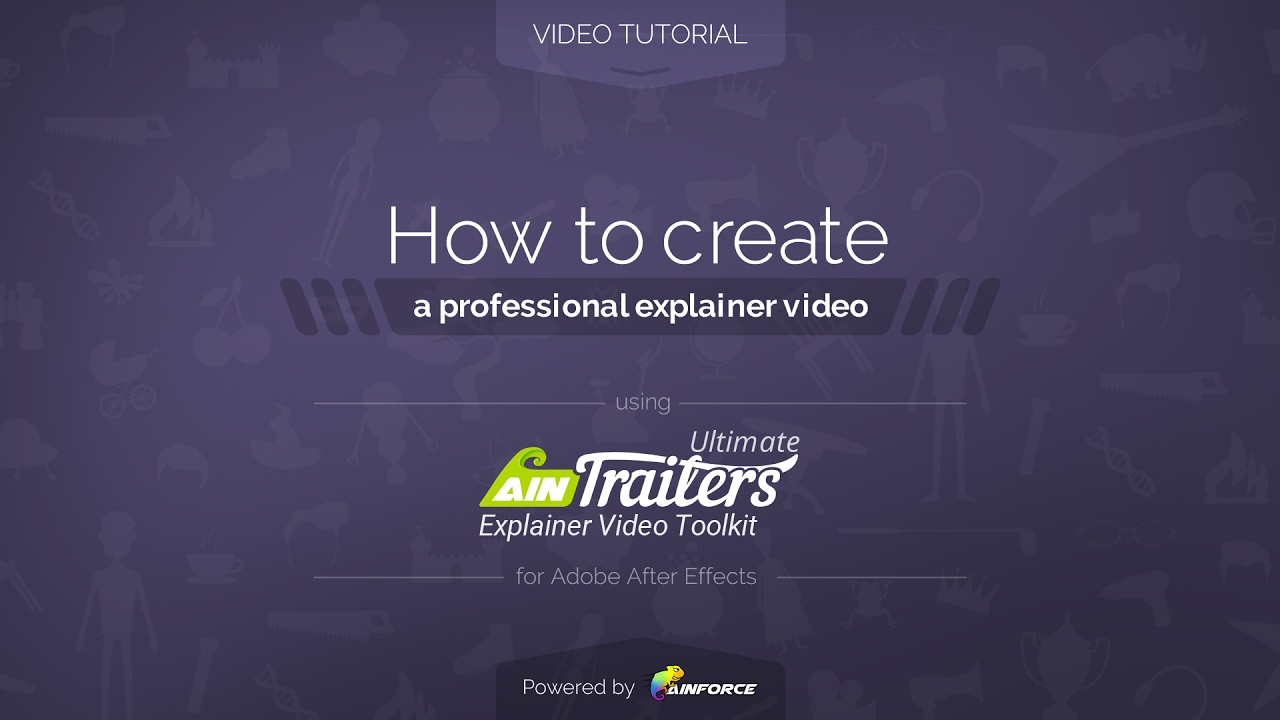 How to create a professional expainer video [Explainer Video Tutorial ...