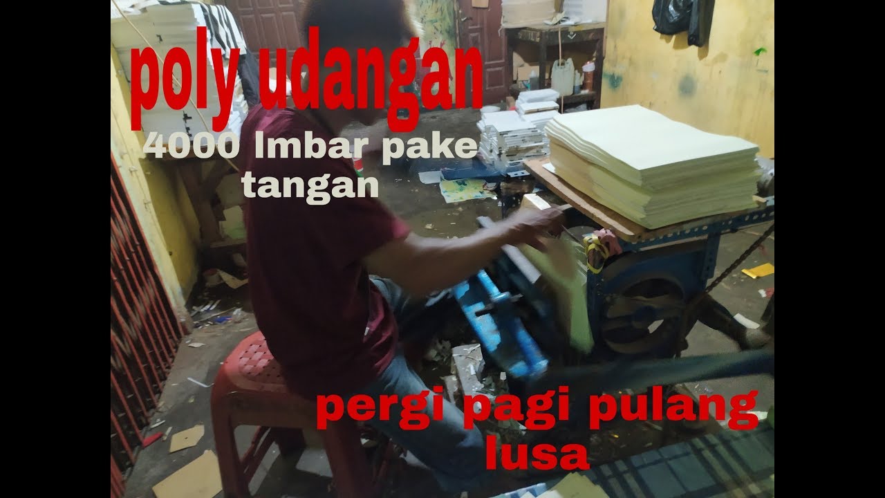 Mesin poly ||Poly undangan || 4000lembar pake handpress manual !! - YouTube