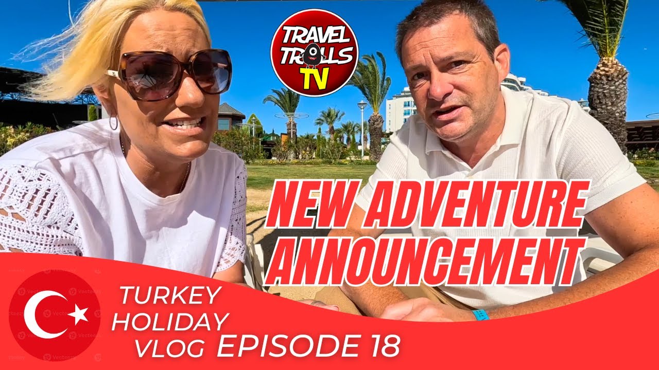 Turkey Round Up & Exciting New ADVENTURE News! - YouTube