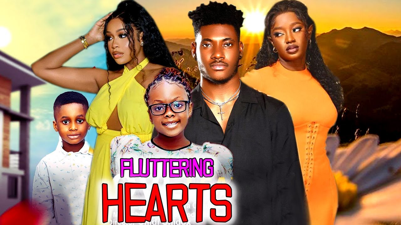 FLUTTERING HEARTS - WATCH CHIDI DIKE/UCHE MONTANA/HEAVENLY DERA ON THIS ROMANTIC MOVIE - 2023 ...