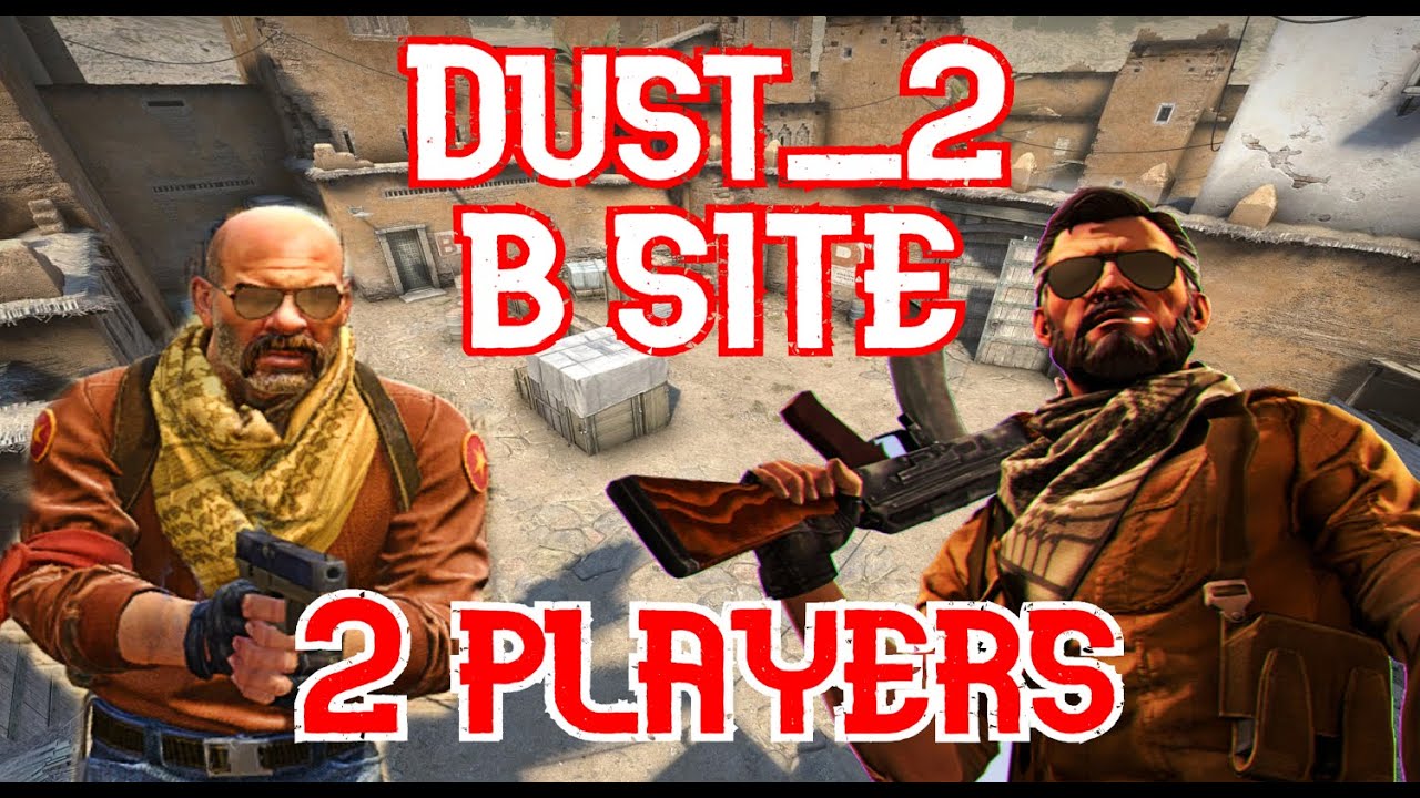 Entrada a B Dust_2 (2 Players) - YouTube