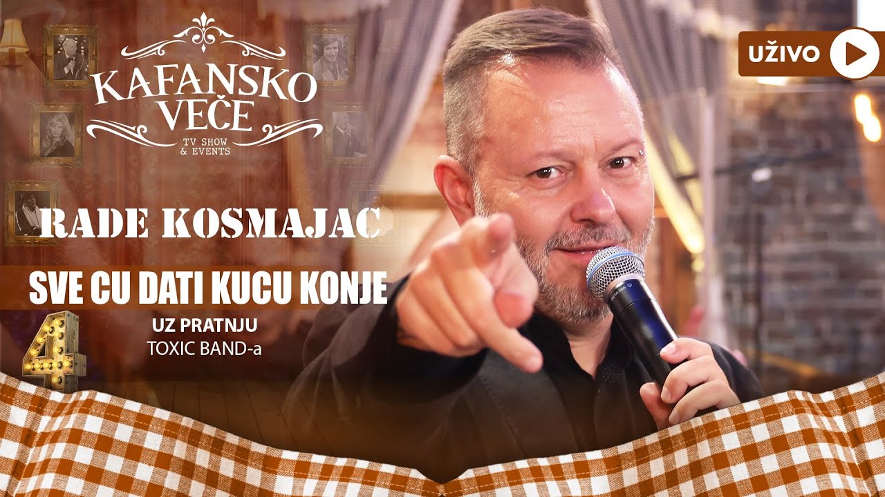 RADE KOSMAJAC - SVE CU DATI KUCU KONJE | UZIVO | (TOXIC BAND) | 2023 ...