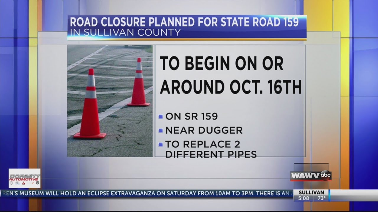 INDOT: Road closure coming to portion of S.R. 159 in Sullivan County ...