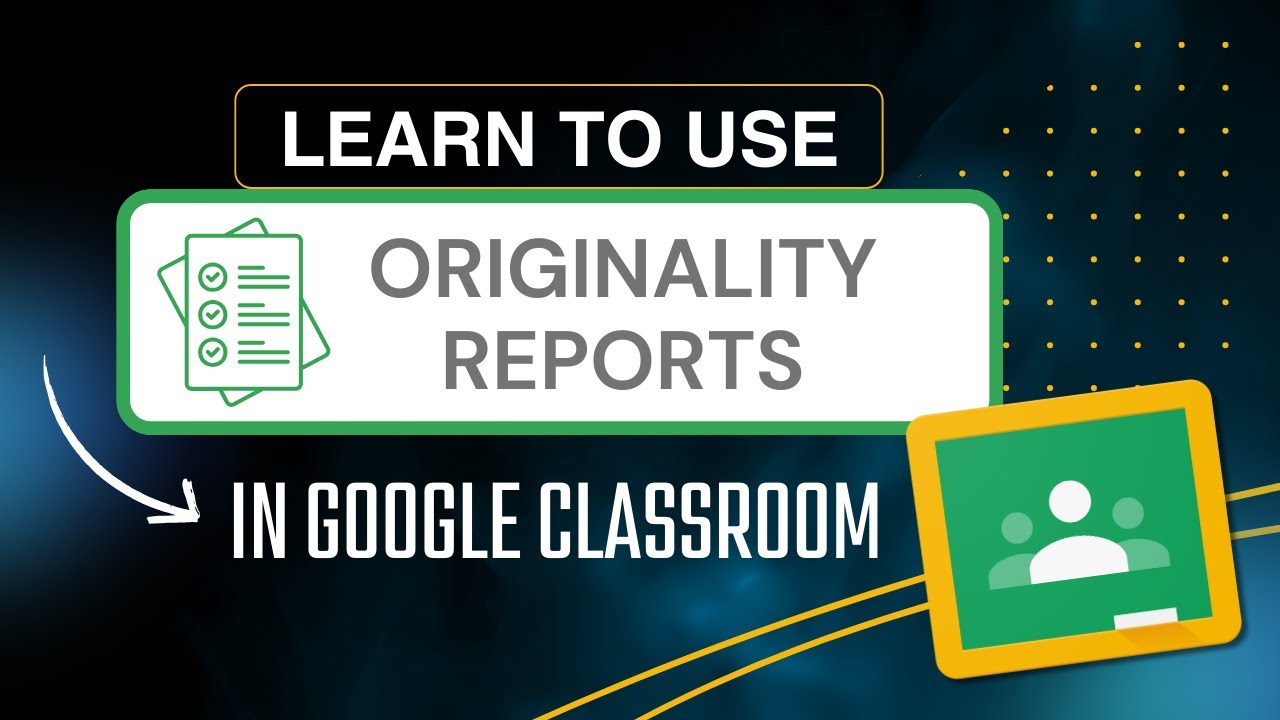 Google Classroom: Originality Reports - YouTube