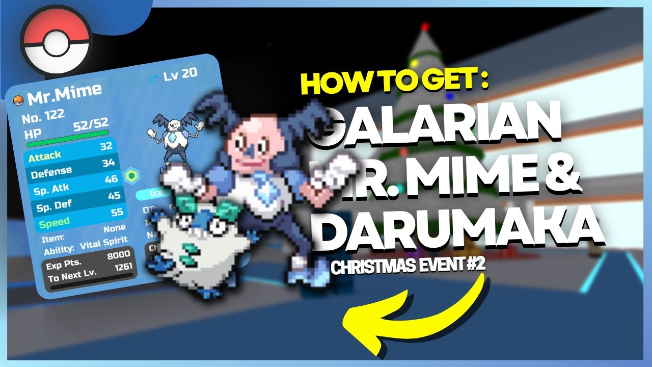 How To Get Galarian Mr. Mime And Darumaka in PBF! - Christmas Event #2 ...