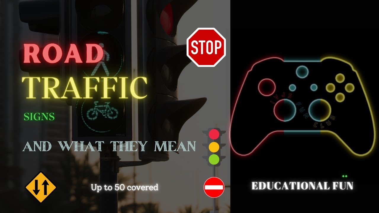 50 Traffic Signs You Need to Know! 🚦|| Fun Guide to Road Safety ...