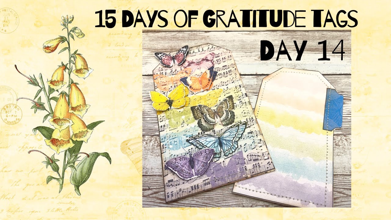 Day 14-- 15 Days of Gratitude Tags - YouTube