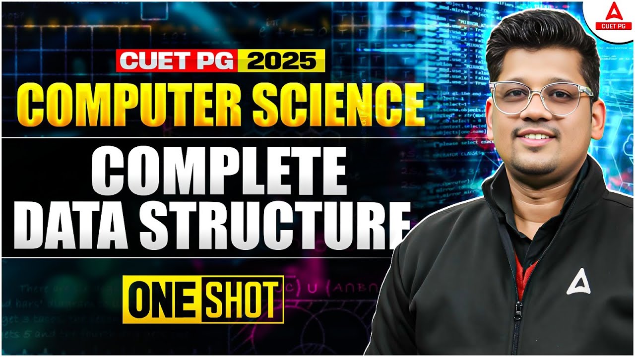 CUET PG 2025 MCA Computer Science | Complete Data Structure in One Shot ! 💻📚 - YouTube
