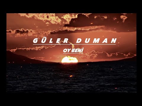 GÜLER DUMAN-OY BENİ REMİK