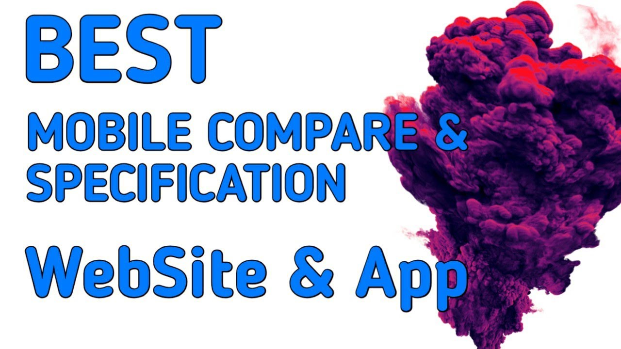 How to Know all about Smartphones and Devices Specification Before Buy ...