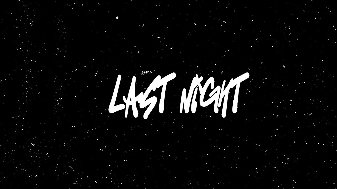 illicit link - Last Night (Lyric Video) - YouTube