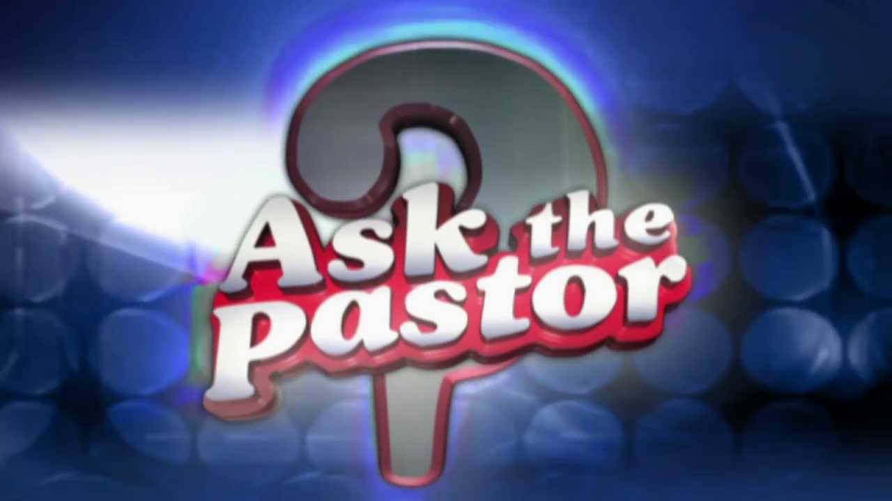 TCT's Exclusive: Ask The Pastor - YouTube