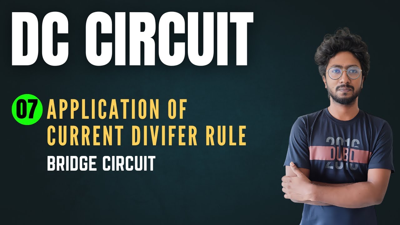 DC Circuit-07 || Application of Current Divider Rule || Bridge Circuit ...