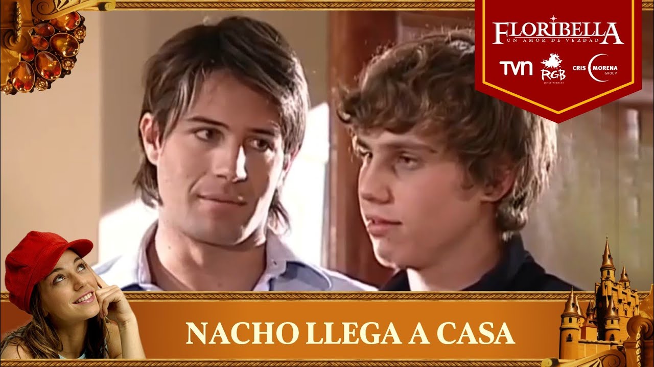 Floribella Chile: Nacho llega a casa (Capítulo 12) - YouTube