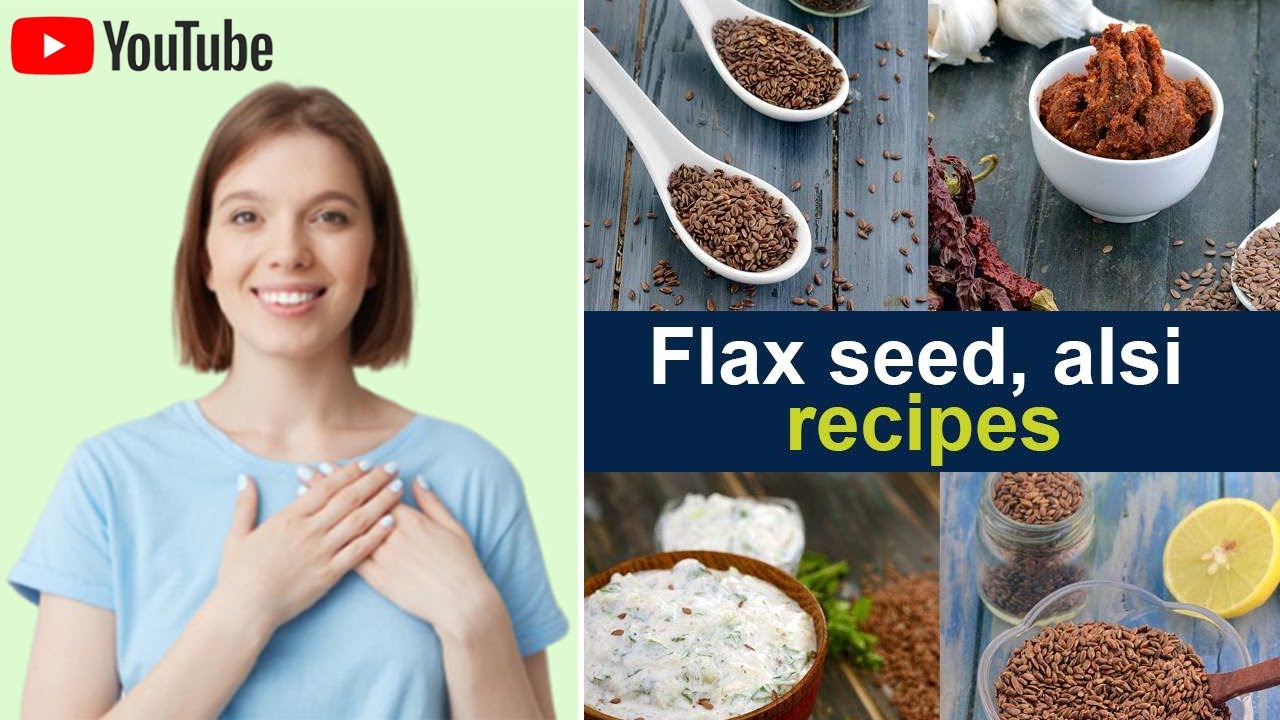 Quick Weight Loss With Flax Seeds - 5 Flax Seed Recipe 😋 FlaxSeed (Alsi ...