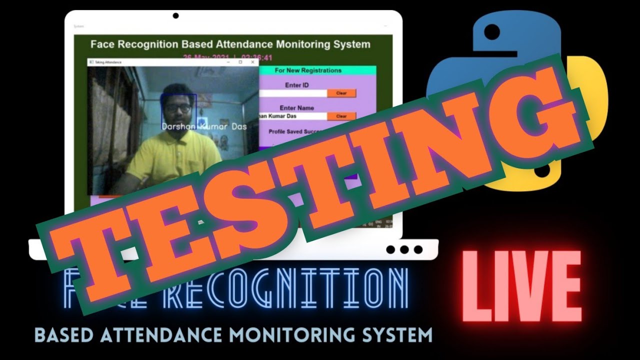 Face Recognition Based Attendance Monitoring System Using Python
