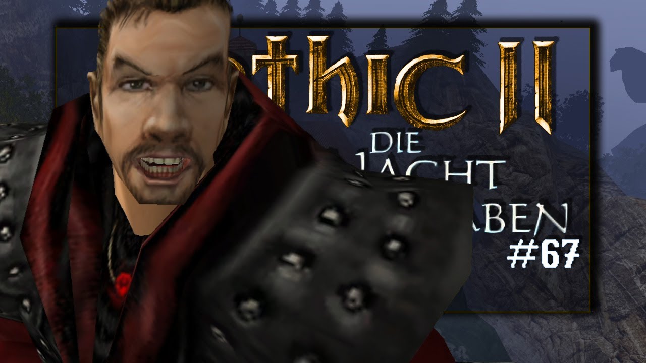Der Strich in der Rechnung ! | Gothic 2 die Nacht des Raben | #67 [VOD ...