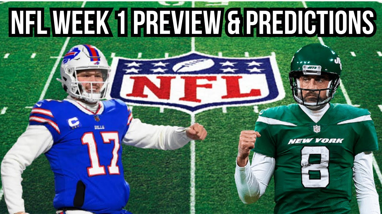 NFL Week 1 Preview & Predictions - YouTube