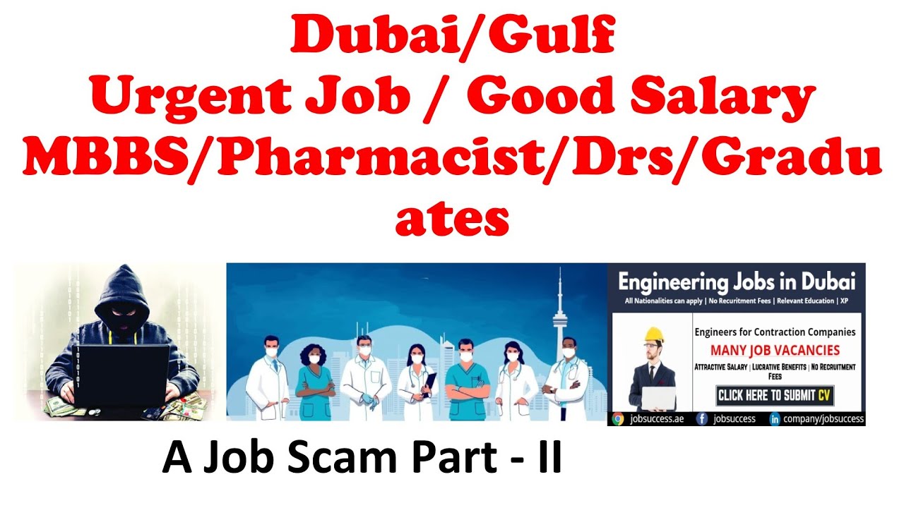 Urgent Dubai Job, for MBBS, pharmacist. engineer Graduates...Job Scam ...