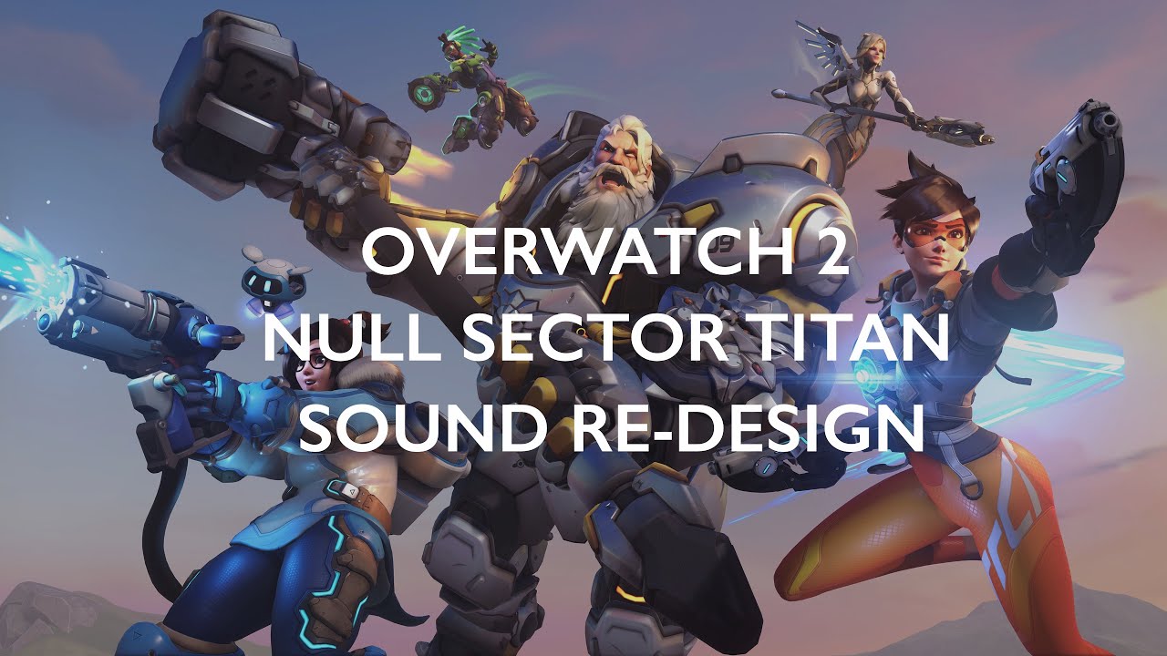 Overwatch 2: Zero Hour Cinematic | Sound Re-Design - YouTube