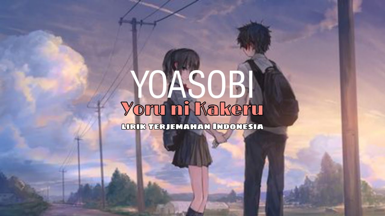 Yoasobi Yoru Ni Kakeru Lyrics Rom Terjemahan Indonesia Chords Chordify