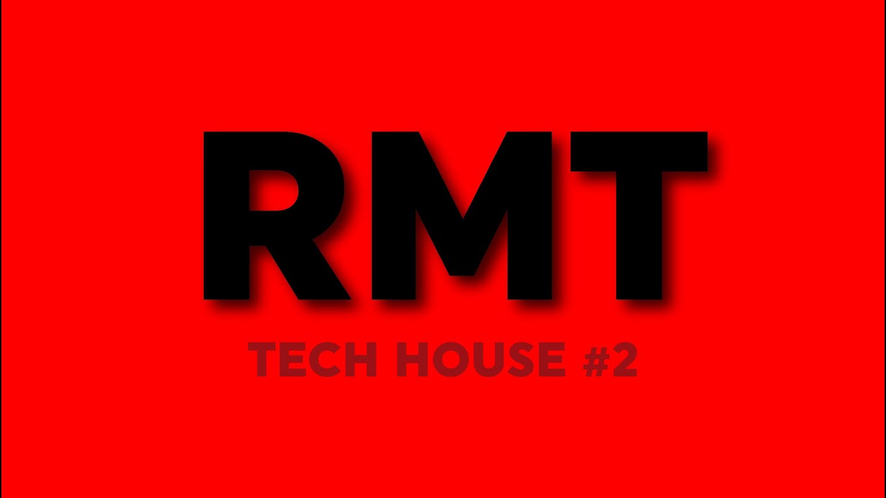 RMT TECH HOUSE #2 - YouTube