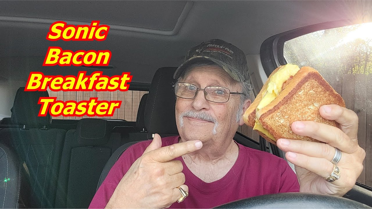 Sonic Bacon BREAKFAST TOASTER® Taste Test Rating and Review - YouTube