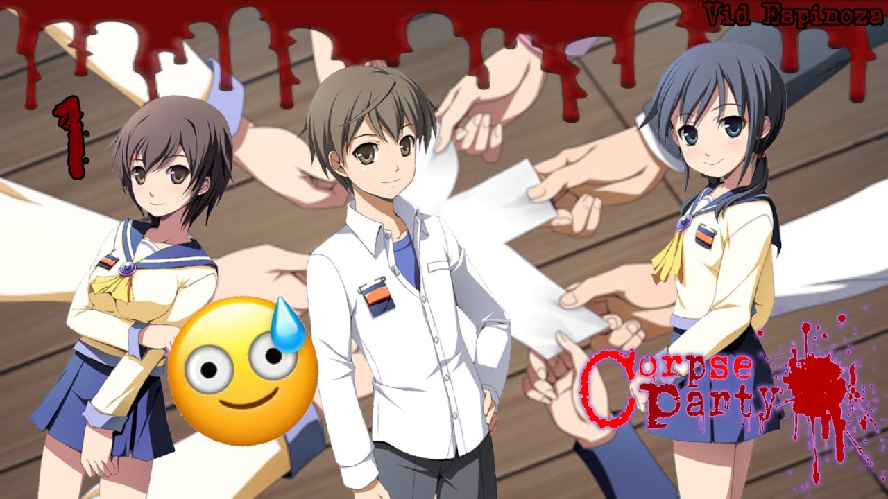 Let's Play Corpse Party - YOU DONE MESSED UP A CHARM - Part 1 - YouTube