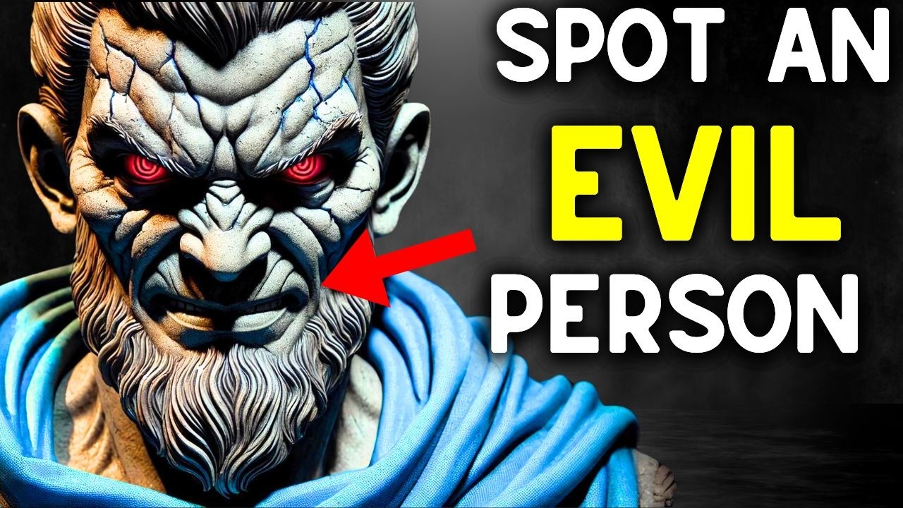 12 CLEAR SIGNS that there is an EVIL person next to you | STOICISM ...