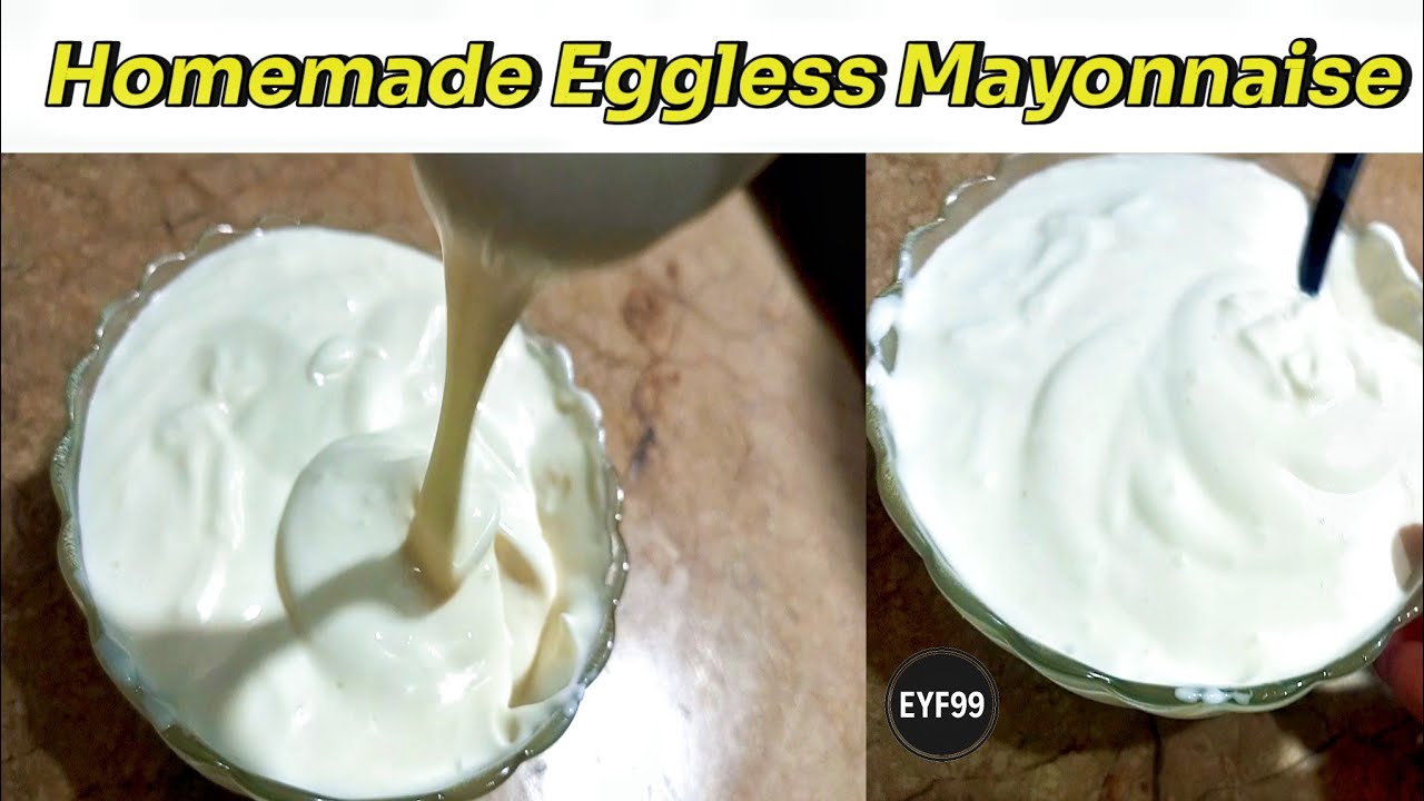 Easy Eggless Mayonnaise | Discover the best recipe for creamy spreads ...