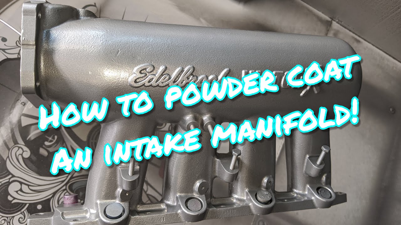 How to powder coat an intake manifold - Ep 24 - YouTube