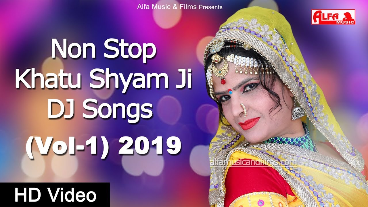 Non Stop Khatu Shyam Ji Songs (Vol-1) 2019 | Rajsathani Video DJ Songs ...