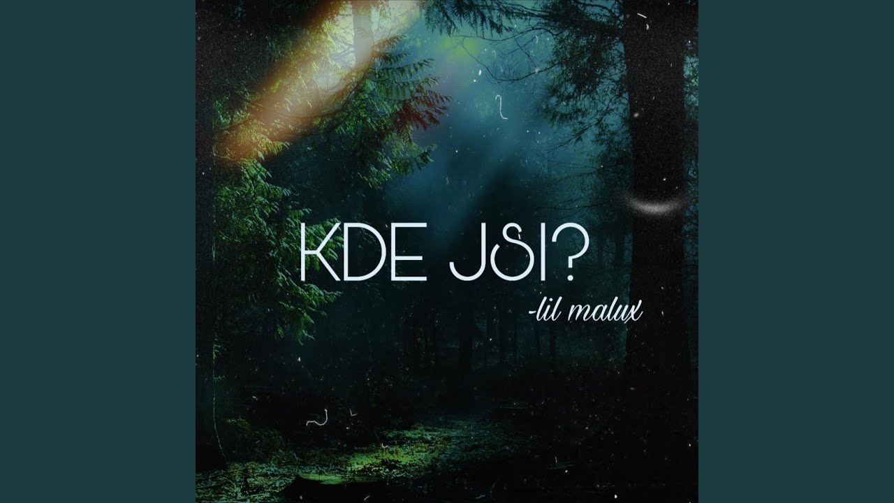 Kde jsi? - YouTube