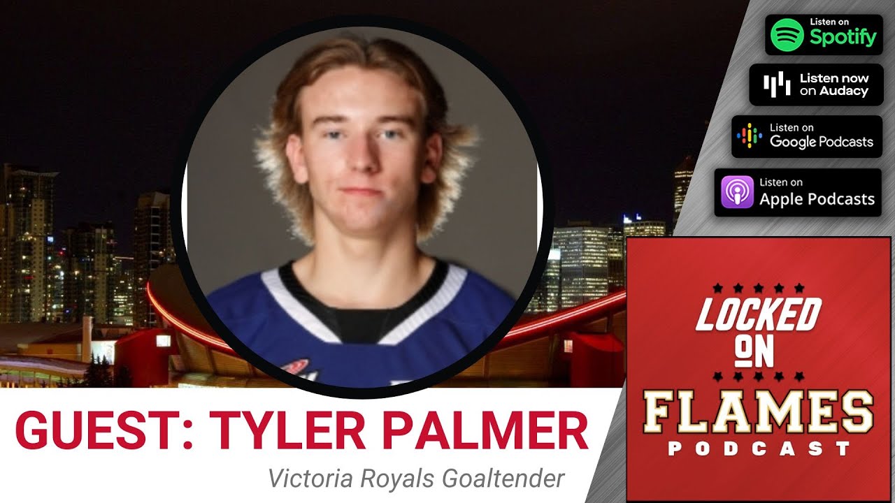Victoria Royals Goaltender Tyler Palmer joins the show | Locked On ...