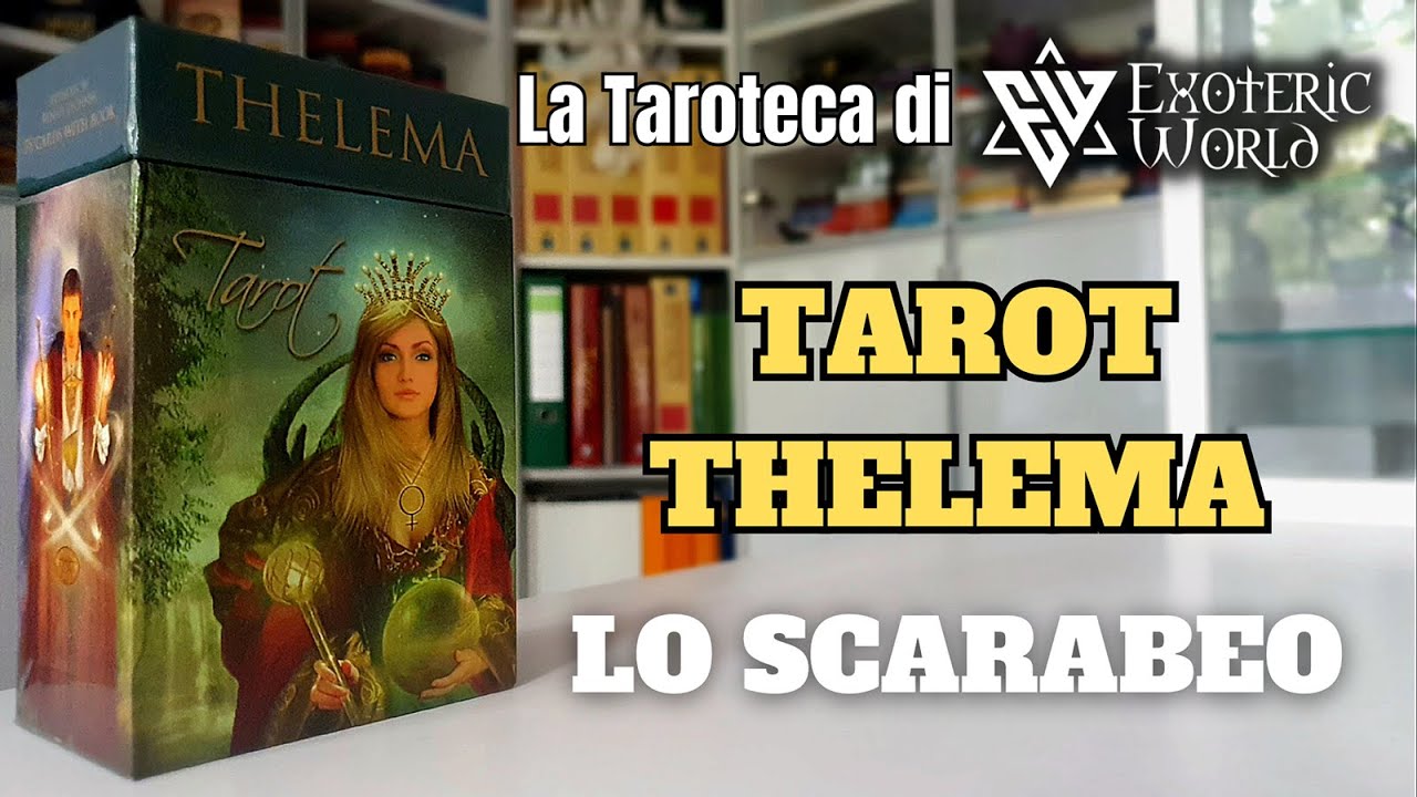 Thelema Tarot - Lo Scarabeo - La Taroteca di Exoteric World - YouTube