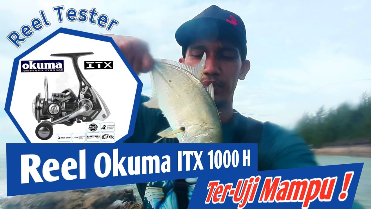 Reel Okuma ITX 1000 H Tes Perdana di Aceh Barat - Kota Meulaboh ...