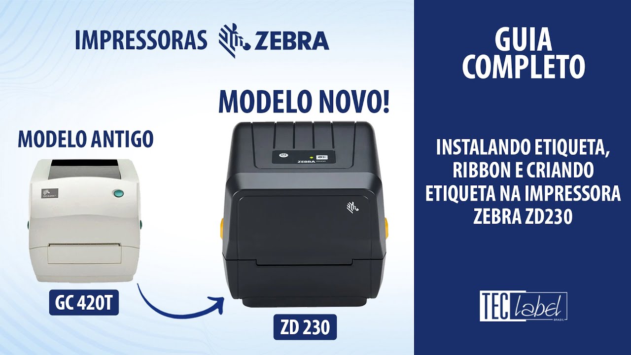 GUIA COMPLETO Zebra ZD230: Como instalar etiqueta, ribbon e criar ...