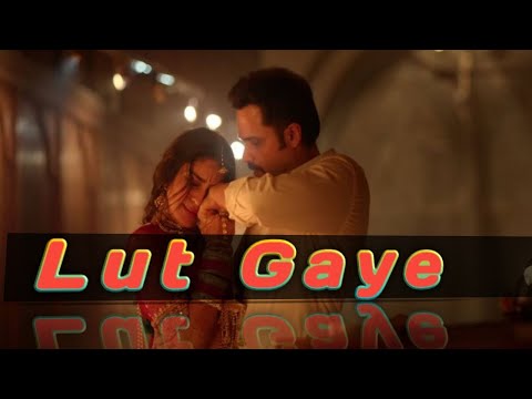 Lut_Gaye Wert Music Wert Song