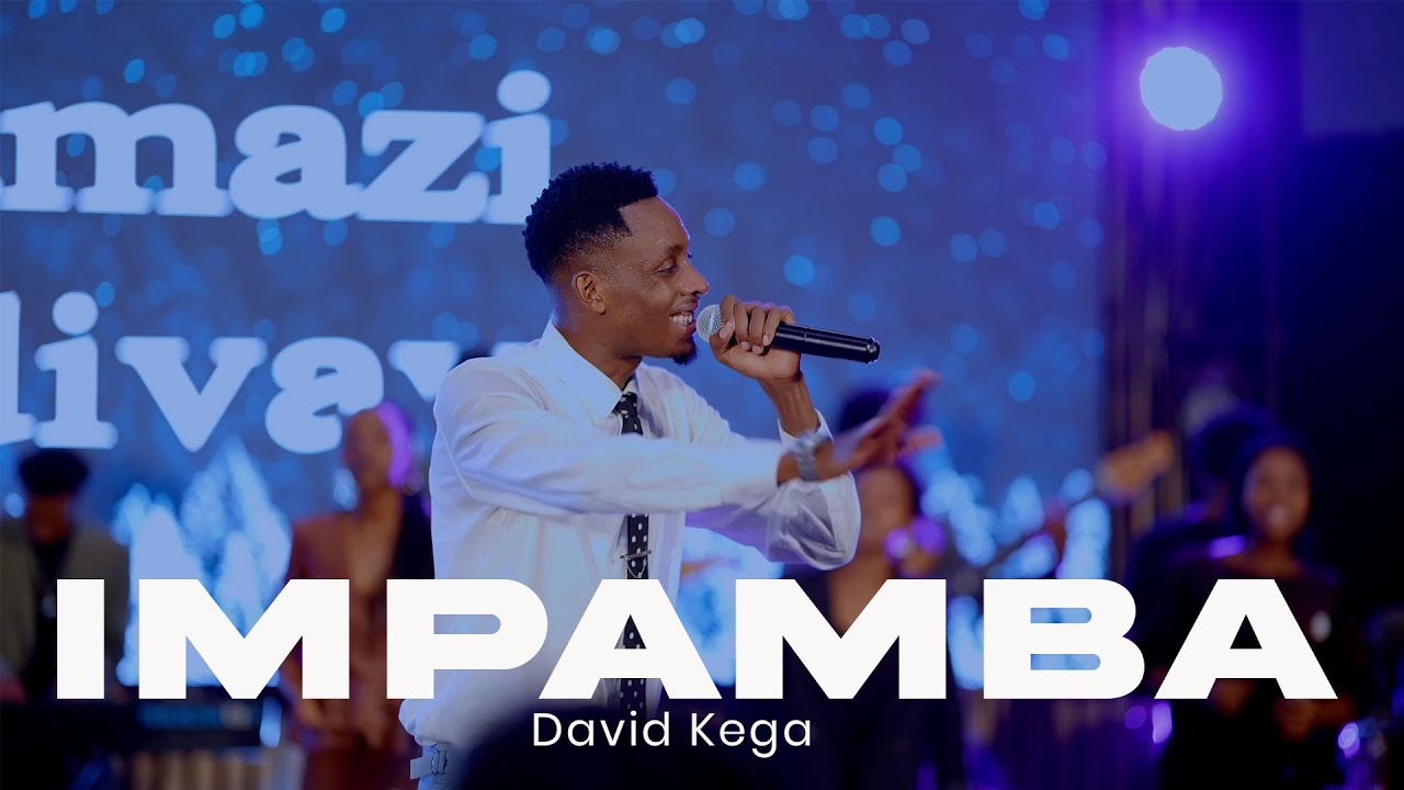 David Kega - IMPAMBA official video - YouTube