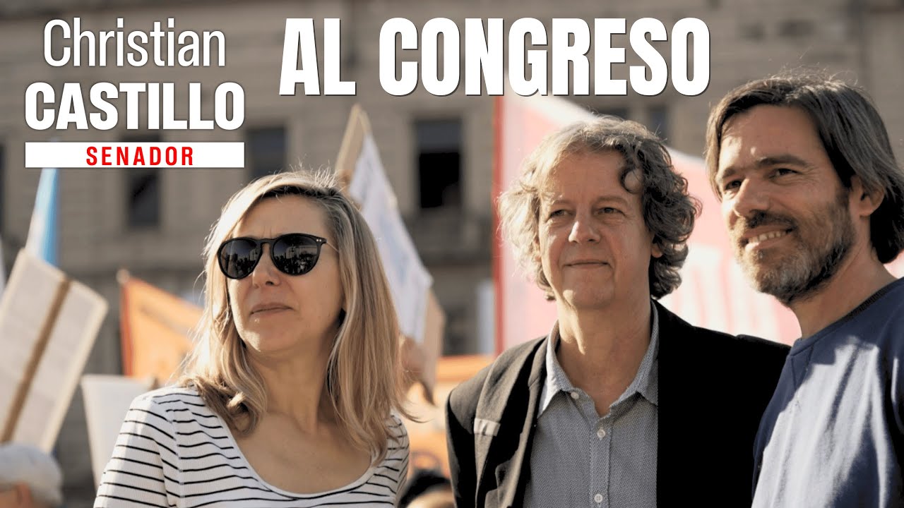 Christian Castillo senador - Siempre del mismo lado, junto a los ...