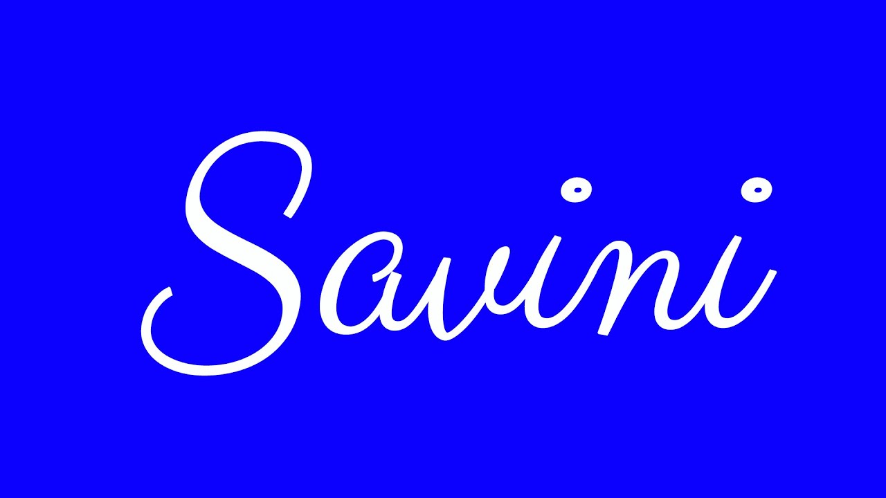 Learn how to Sign the Name Savini Stylishly in Cursive Writing - YouTube