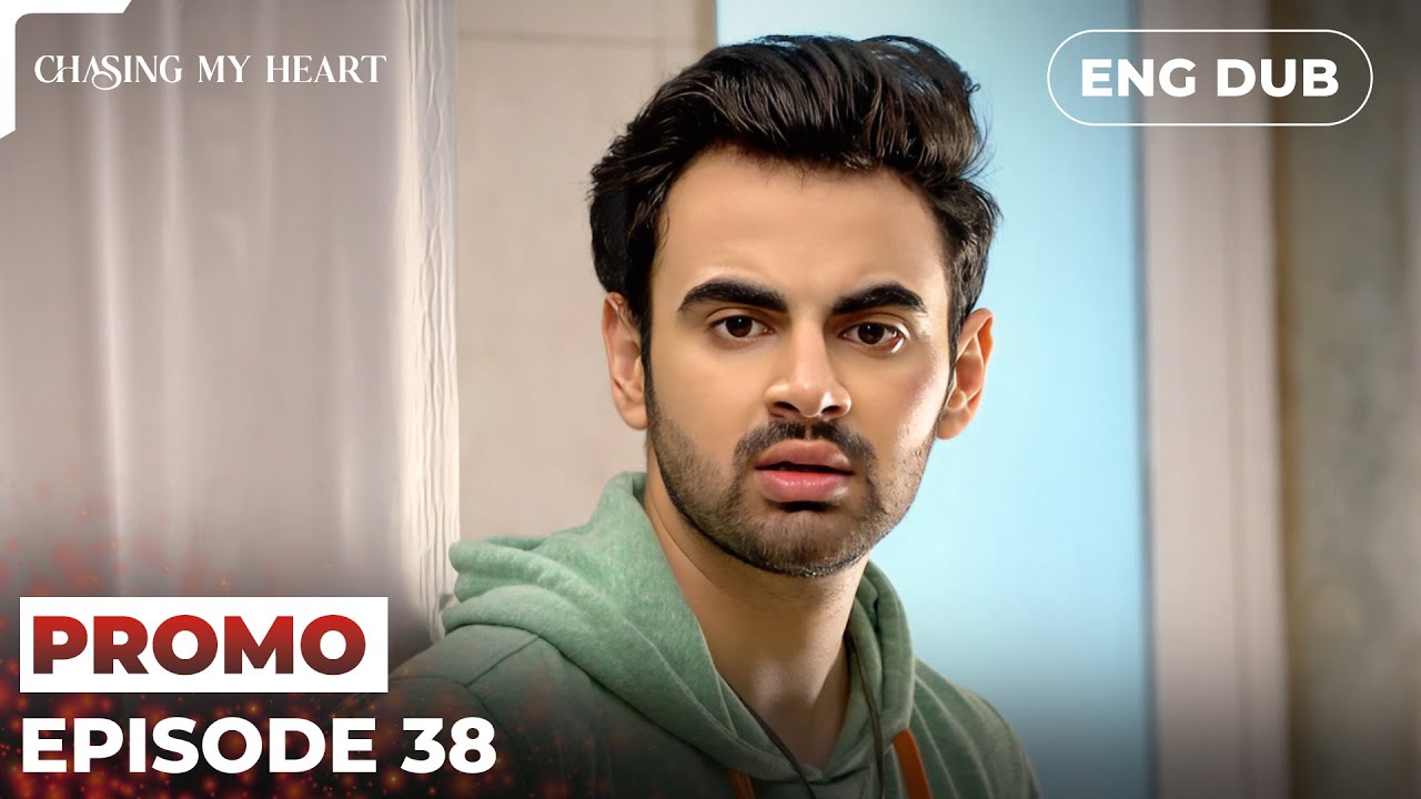 Chasing My Heart【PREVIEW】Episode 38 | Indian Series in English dubbed # ...