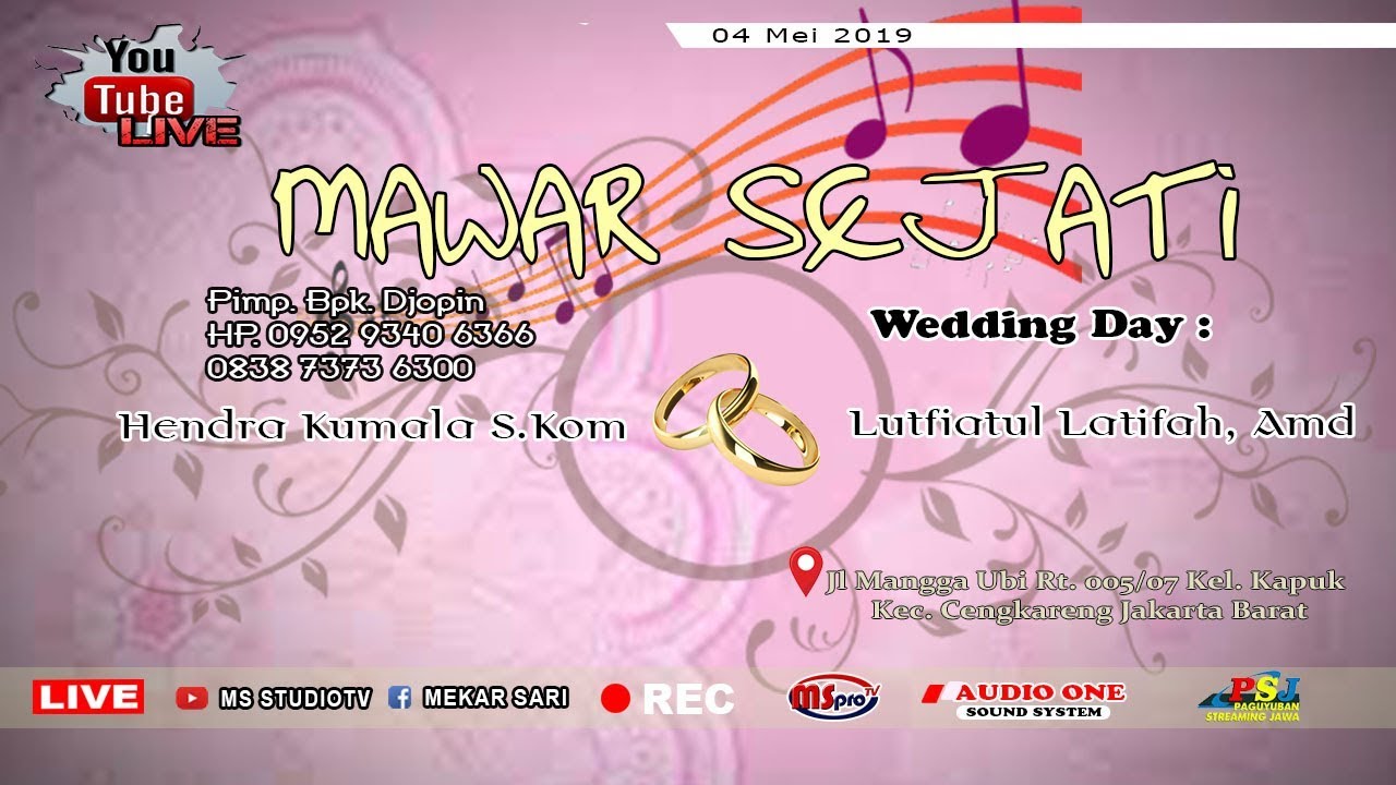 LIVE CS. MAWAR SEJATI Wedding Day " Hendra & Lutfi " || Mangga Ubi ...