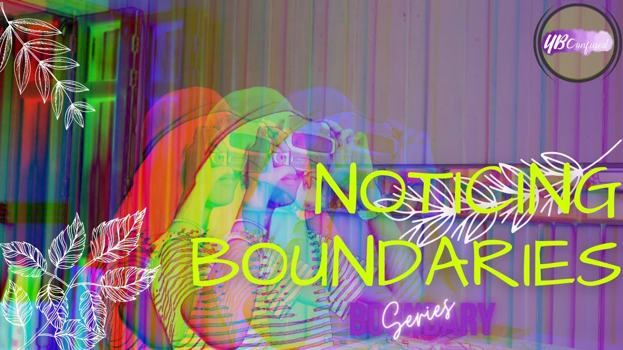 Noticing others boundaries - YouTube