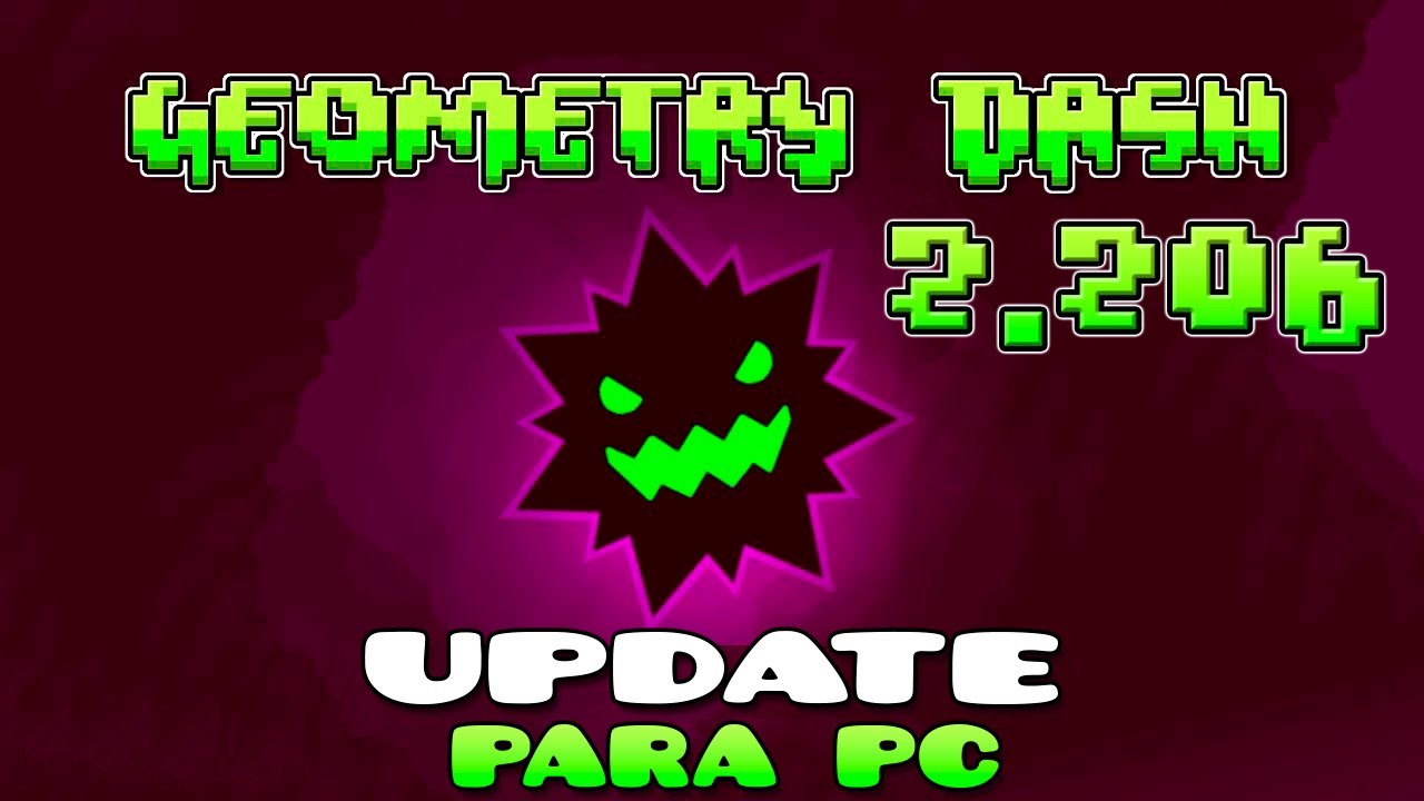 GEOMETRY DASH 2.206 PARA PC 2025 | Prepárate para el reto casi ...