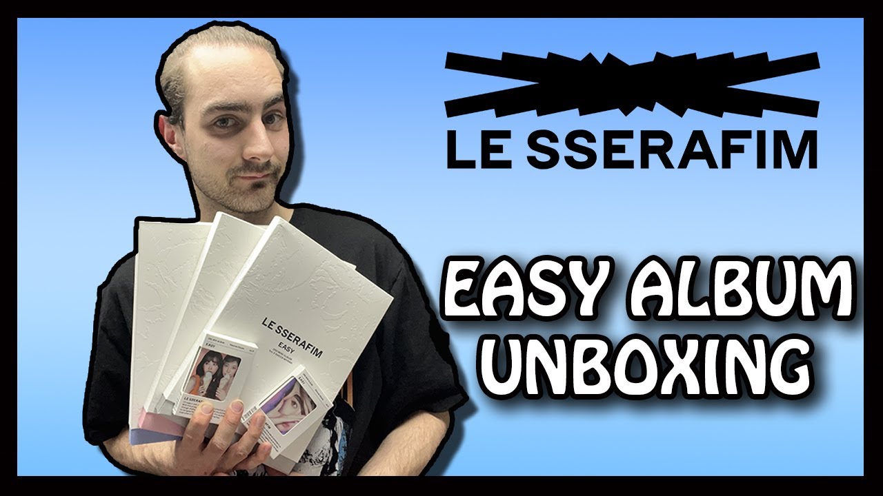LE SSERAFIM - EASY Album Unboxing - YouTube