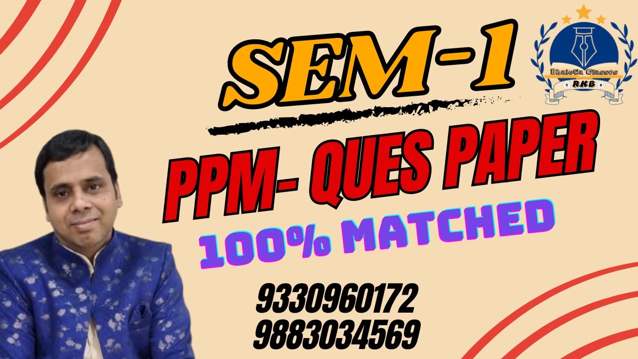 SEM-1 [CCF] : PPM QUESTION PAPER 100% MATCHED - YouTube